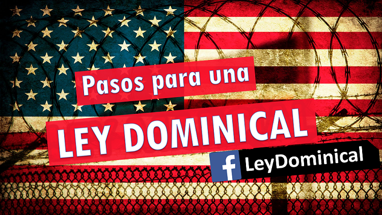 Pasos para una Ley Dominical – LEY DOMINICAL
