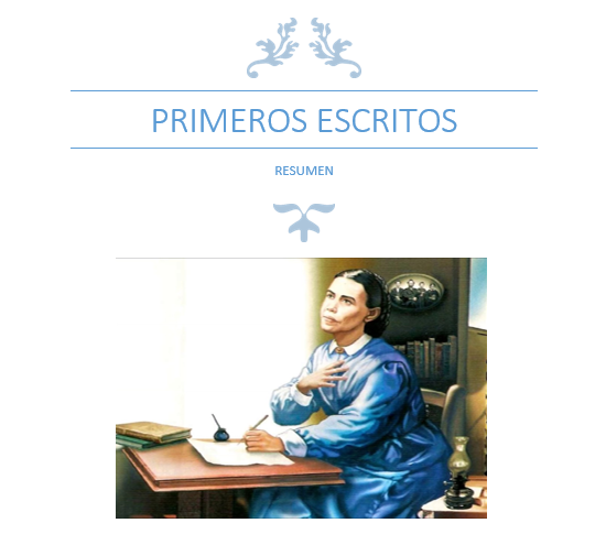 «Primeros Escritos» – Resumen – LEY DOMINICAL